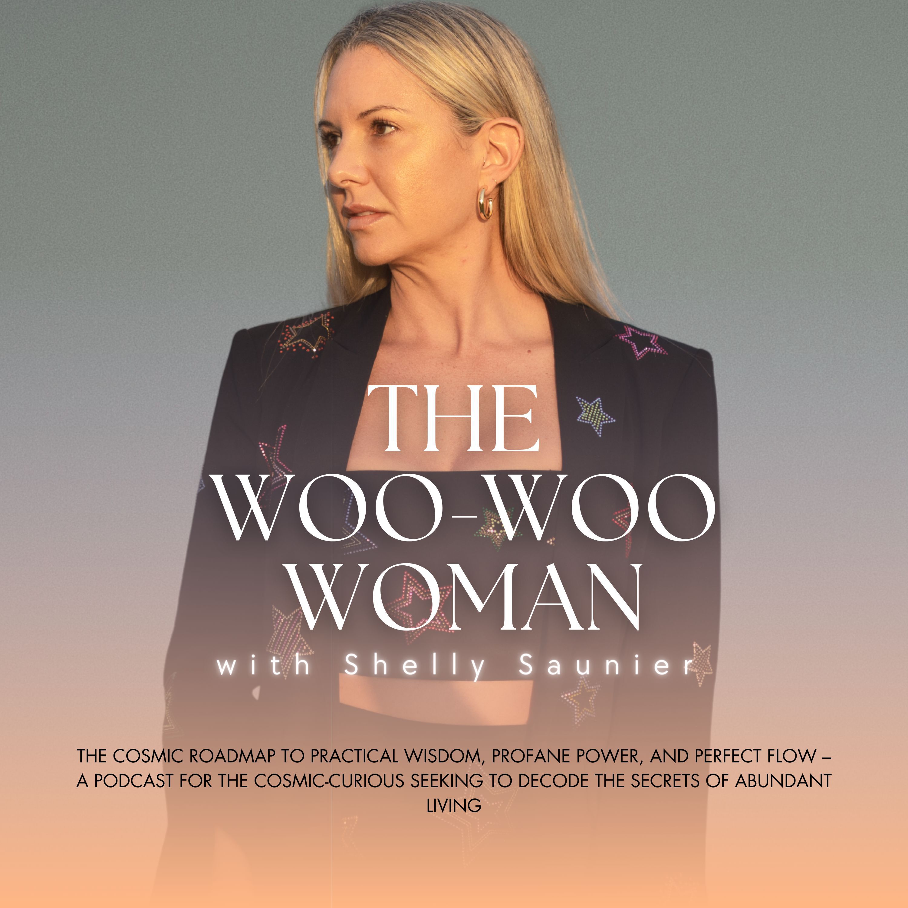 The Woo-Woo Woman | PodServe.fm